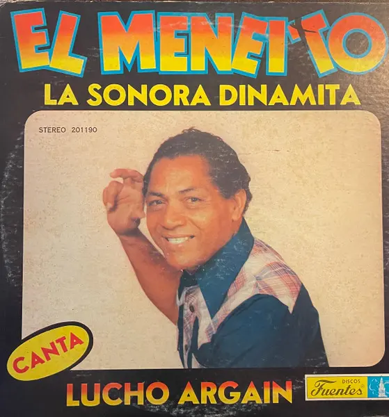 La Sonora Dinamita Canta Lucho Argaín | El Meneito | LP | Ecuador